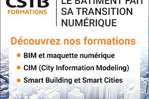 CSTB Formations : Le CSTB Formations vous accompagne dans la transition numérique du bâtiment
